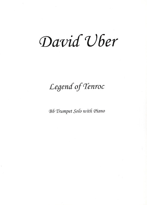 Uber, David - Legend of Tenroc für Trompete + Klavier | Köbl Edition